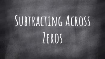 Subtration Across Zeros Teaching Slides By Kind Creations TPT