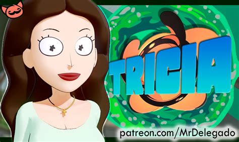 Upcoming Release Tricia Rick And Morty By Mrdelegado From Patreon