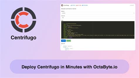 Deploy Centrifugo In Minutes With Octabyte Blog