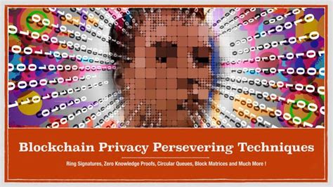 Privacy Preserving Paradigms Of Blockchain Technology Ppt