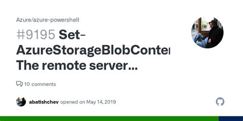 Set Azurestorageblobcontent The Remote Server Returned An Error 409 Conflict Status