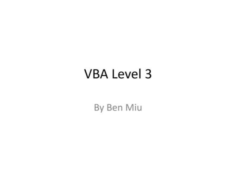 Vba Class Level 3 Ppt