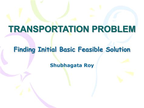 Transportation Problem Initial Feasible Solutions