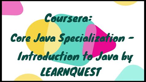 Coursera Introduction To Java By Learnquest Week 1 Answers Youtube