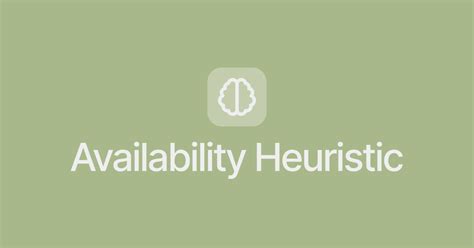 Availability Heuristic Explained Quartr Insights
