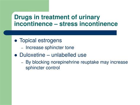 Ppt Drugs And Urinary Incontinence Powerpoint Presentation Free