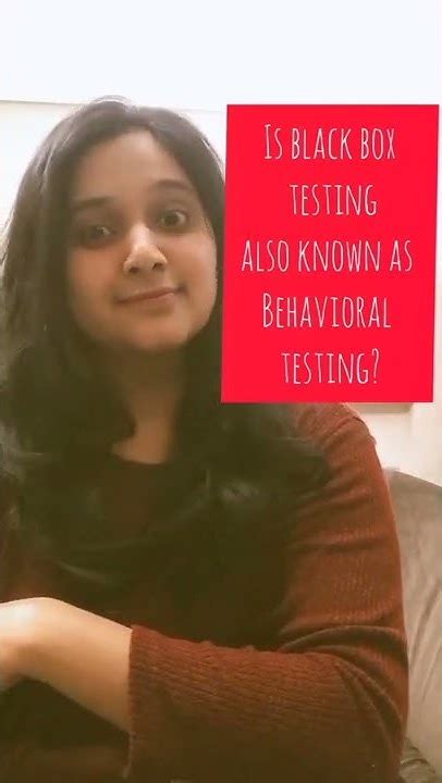Is Black Box Testing Also Known As Behavioral Testing Softwaretesting