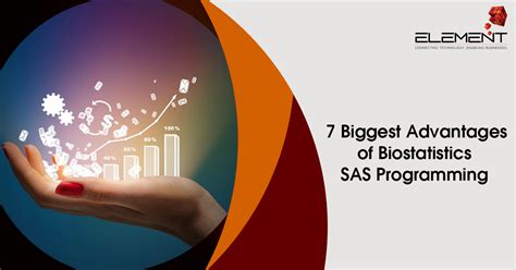 7 biggest advantages of biostatistics sas programming element