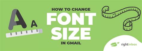 Customizing Font And Font Size In Gmail Step By Step Guide