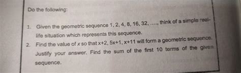 solved do the following 1 given the geometric sequence 1