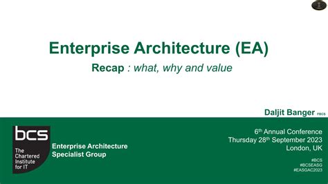 Enterprise Architecture A Recap What Why And Value Ppt