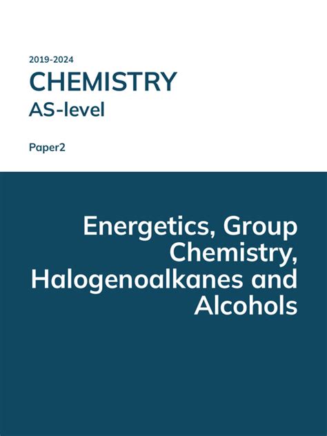 Chemistry As Level Paper2 Energetics Group Chemistry Halogenoalkanes