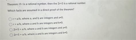 Solved Theorem If R Is A Rational Number Then The R Is Chegg Com