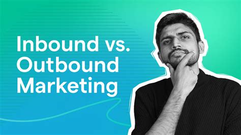 Inbound Vs Outbound Marketing Detailed Comparison
