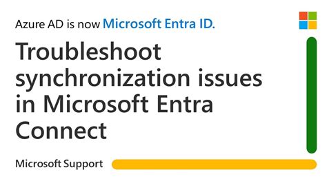 How To Troubleshoot Synchronization Issues In Microsoft Entra Connect