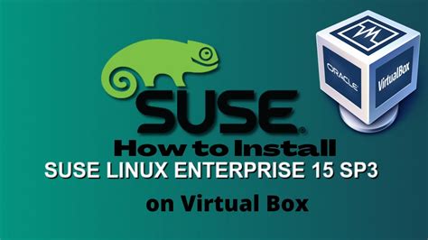 How To Install Suse Linux Enterprise Desktop 15 Sp3 On Virtualbox Youtube
