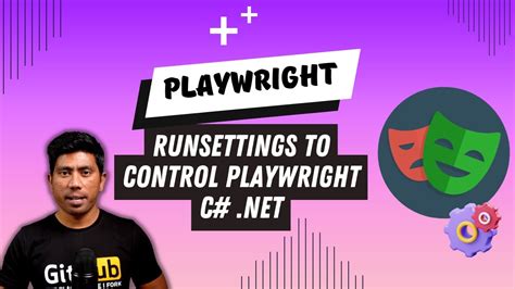 Playwright Configuration Using Runsettings To Control Playwright In Cnet⚡️ Youtube
