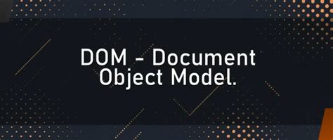 Dom Document Object Model Dev Community