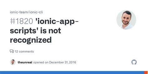 Ionic App Scripts Is Not Recognized · Issue 1820 · Ionic Teamionic Cli · Github