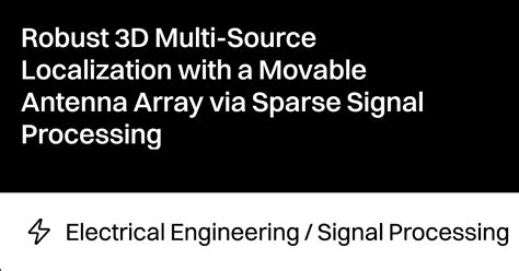 Sparsity Based Multi Source Robust 3d Localization Using A Moving Receiver