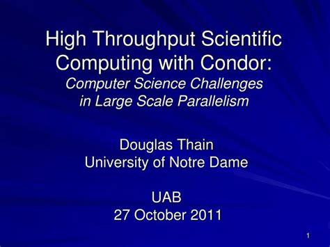 Ppt High Throughput Scientific Computing With Condor Computer Science Challenges In Large