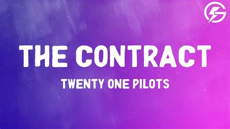 Twenty One Pilots The Contract Lyrics Youtube