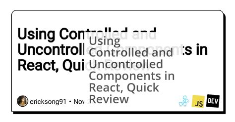 React Jobs On Linkedin Using Controlled And Uncontrolled Components In React Quick Review