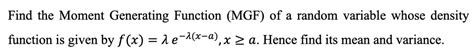 solved find the moment generating function mgf of a random variable