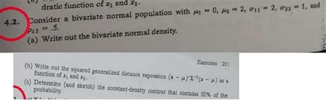 Solved 2 Consider A Bivariate Normal Population With