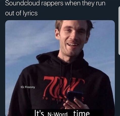 Its N Word Time Rpewdiepiesubmissions