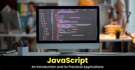 Javascript An Introduction And Its Practical Applications Traffic Radius