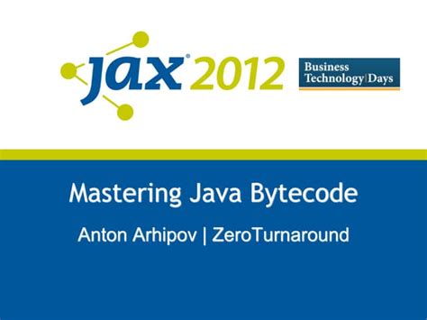 Mastering Java Bytecode Jaxde 2012 Pptx Programming Languages Computing