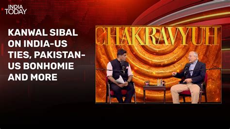 Kanwal Sibal Explains What Pakistan Us Tango Means For India And More