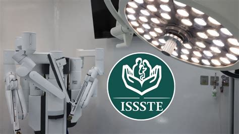 Issste Inaugura Centro De Cirugía Robótica En El Hospital López Mateos
