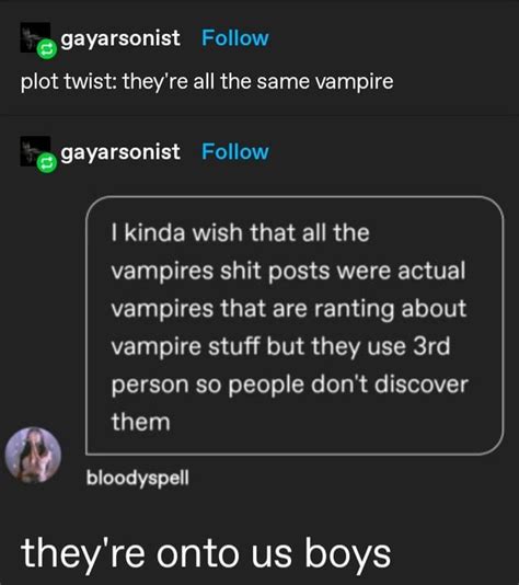 It Must Be Frustrating Being A Vampire R Curatedtumblr