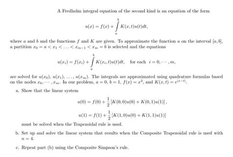 A Fredholm Integral Equation Of The Second Kind Is An