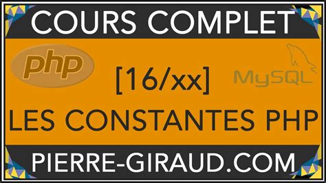Cours Complet Php Mysql 16xx Les Constantes Php Youtube