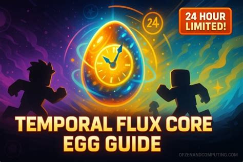 How To Get Temporal Flux Core Egg In Roblox The Hatch 2025