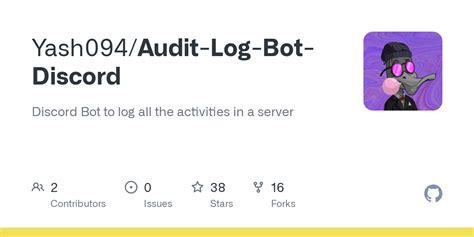 Github Yash Audit Log Discord Discord To Log All The Activities In A Server