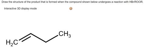 Draw The Structure Of The Product That Is Formed When The Compound Shown Below Undergoes A