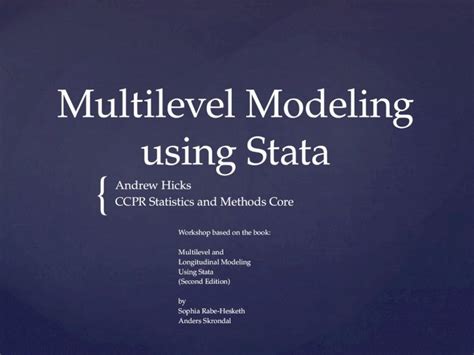 Pptx Multilevel Modeling Using Stata Andrew Hicks Ccpr Statistics