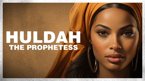 Huldah The Prophetess In The Bible Youtube