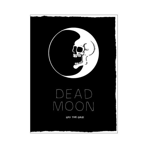 Dead Moon Szim Isaacson Eric Yanke E Off The Grid Book — Coma Records