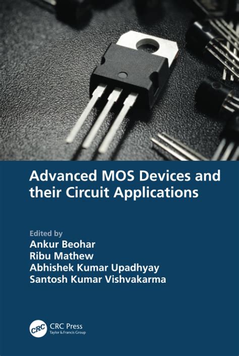 Advanced Mos Devices And Their Circuit Applications Power