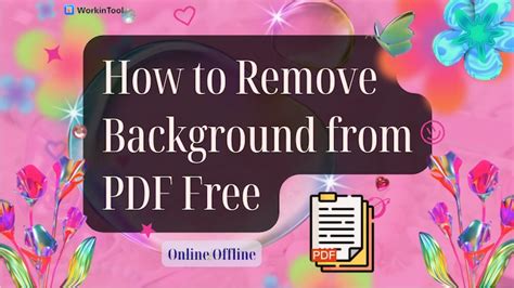 Ways Remove Background From PDF Free Online Offline WorkinTool