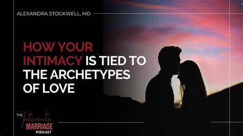 140 How Dysfunctional Patterns Interrupt Intimacy And Impede The