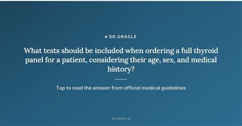 What Tests Should Be Included When Ordering A Full Thyroid Panel For A