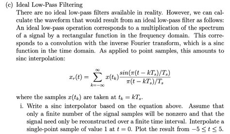 Solved C Ideal Low Pass Filtering There Are No Ideal