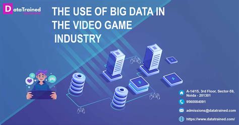 Learn Big Data In Gaming Industry From Datatrained Justpasteit