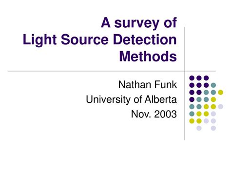 Ppt A Survey Of Light Source Detection Methods Powerpoint Presentation Id667183